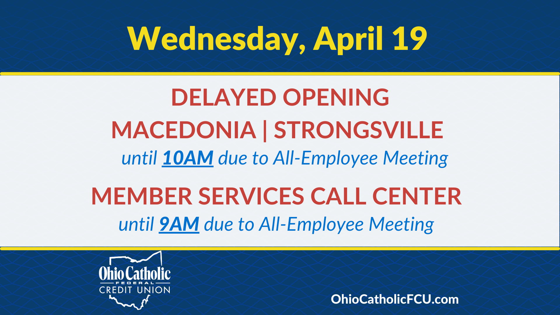 Delayed Opening April 19, 2023 - OC Federal Credit Union